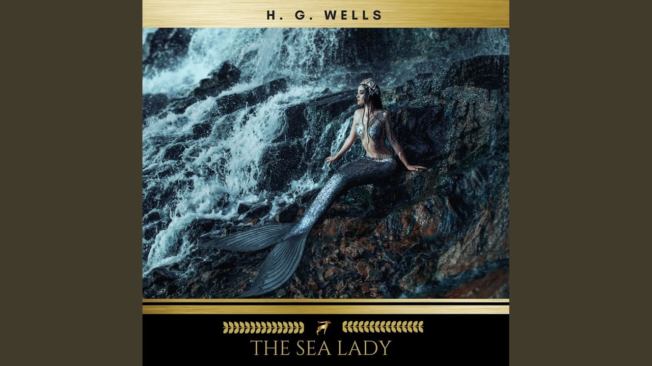 Chapter 59 - The Sea Lady - YouTube