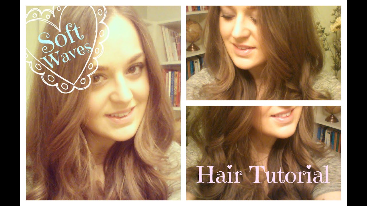 Soft Waves Hair Tutorial Youtube