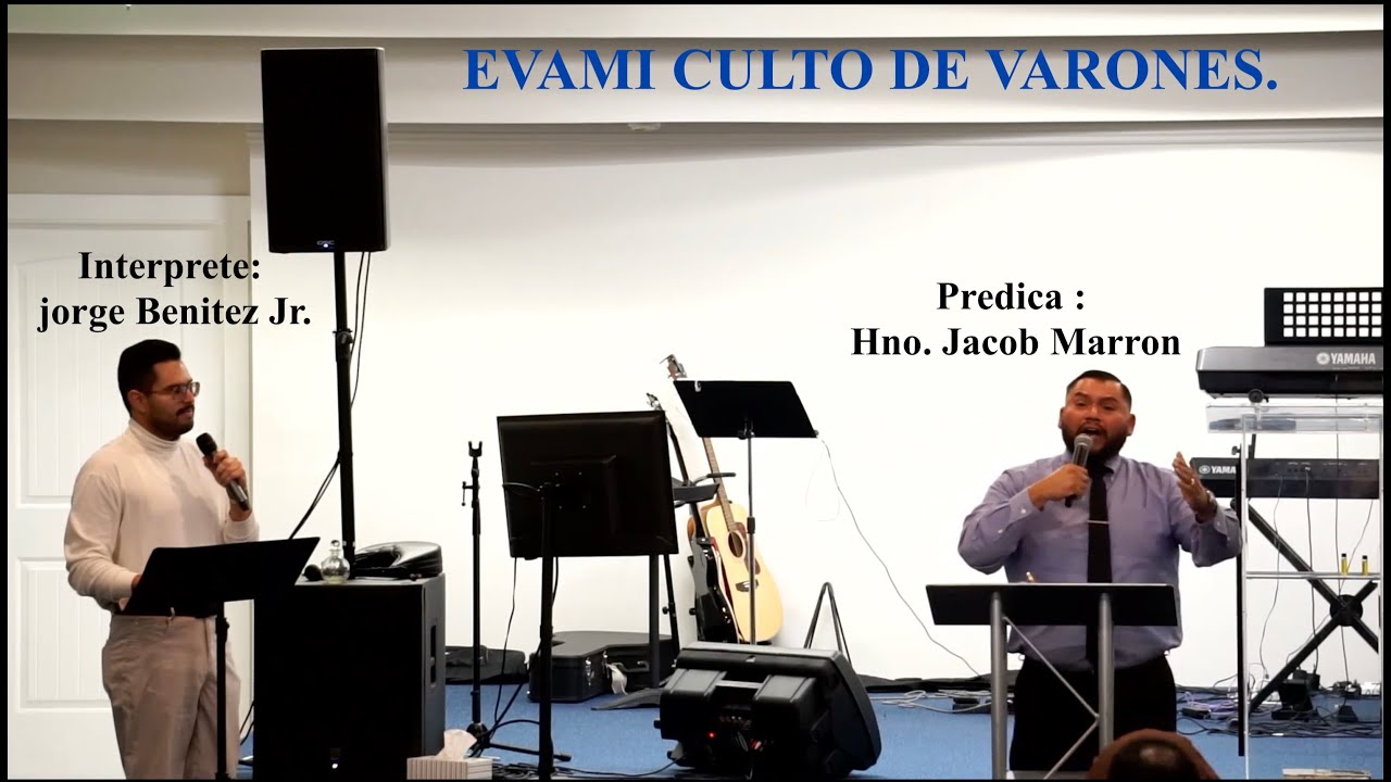 IAFCJ OGDEN culto EVAMI de varones. Predica: hno. Jacob Marron. - YouTube