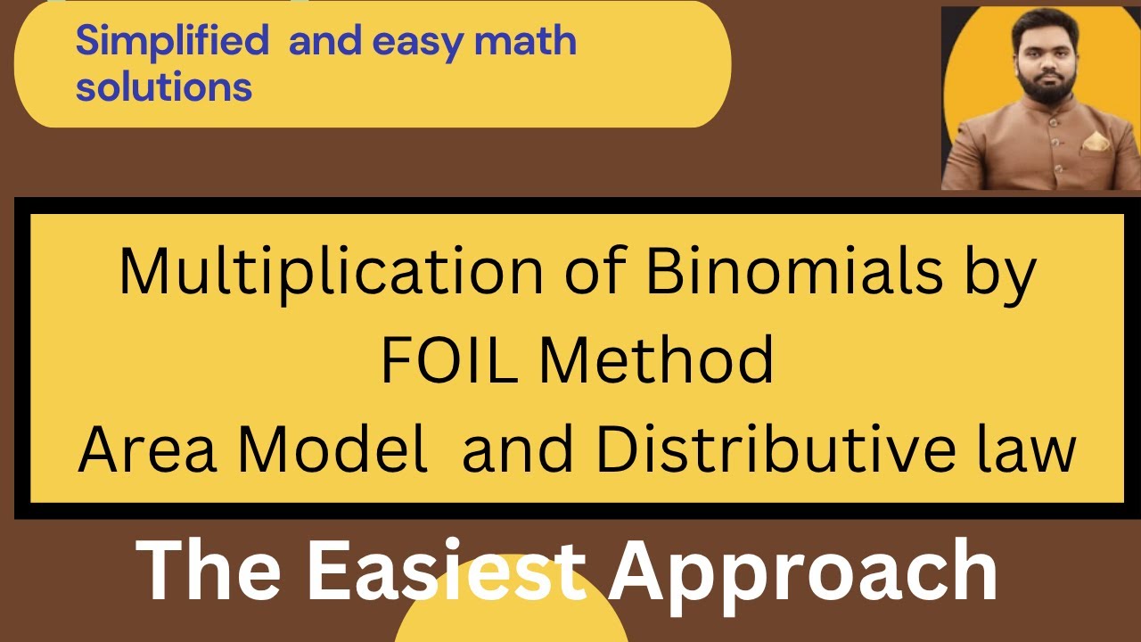 Multiplication of Binomials by different Methods - YouTube