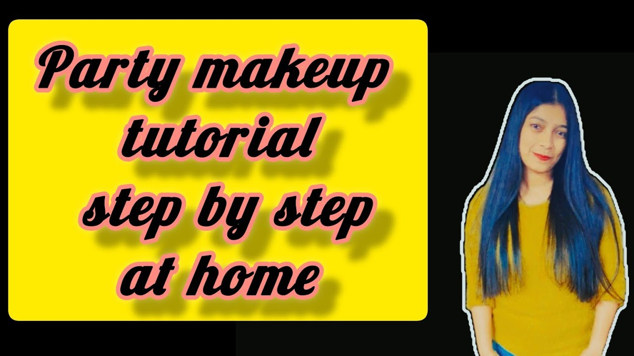 Party Makeup Tutorial step by step for beginners | Festive Makeup ...