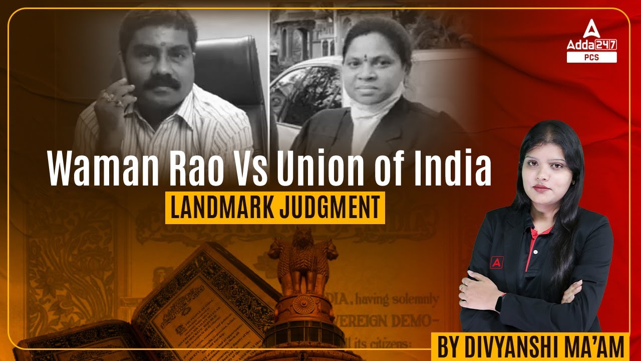 PCS J | Waman Rao v/s Union of India Case Summary | By Divyanshi Mam ...