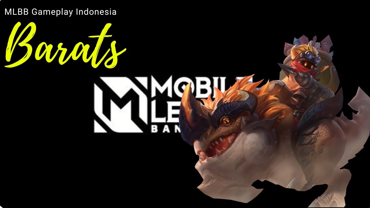 Barats - MLBB Gameplay Indonesia #1 - YouTube