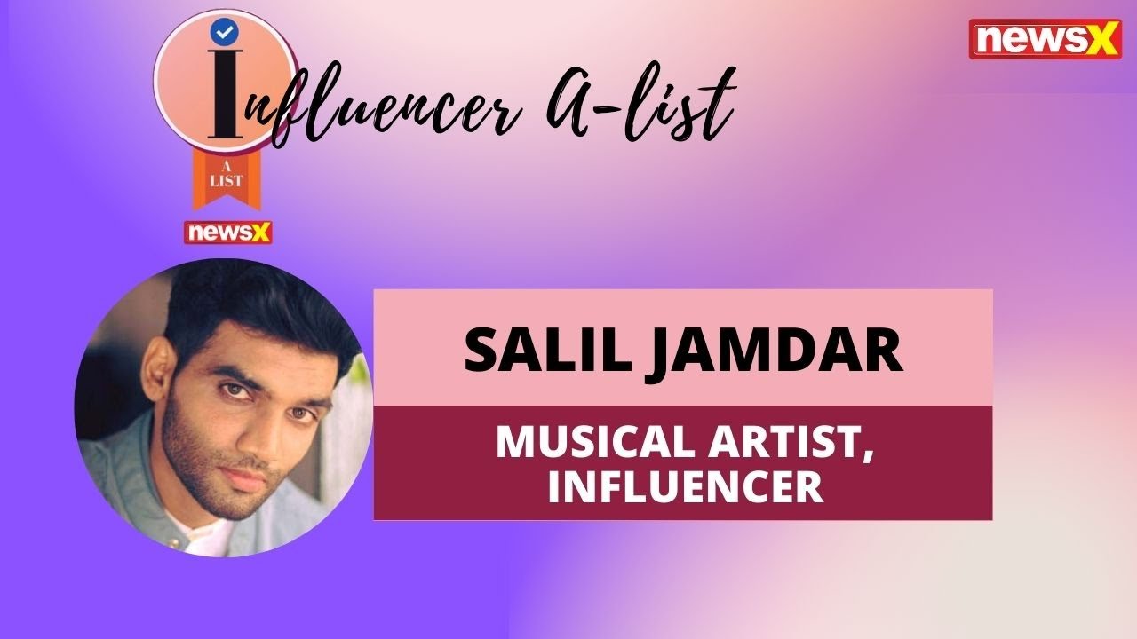 Salil Jamdar, Musical Artist, Influencer | NewsX Influencer A-List ...