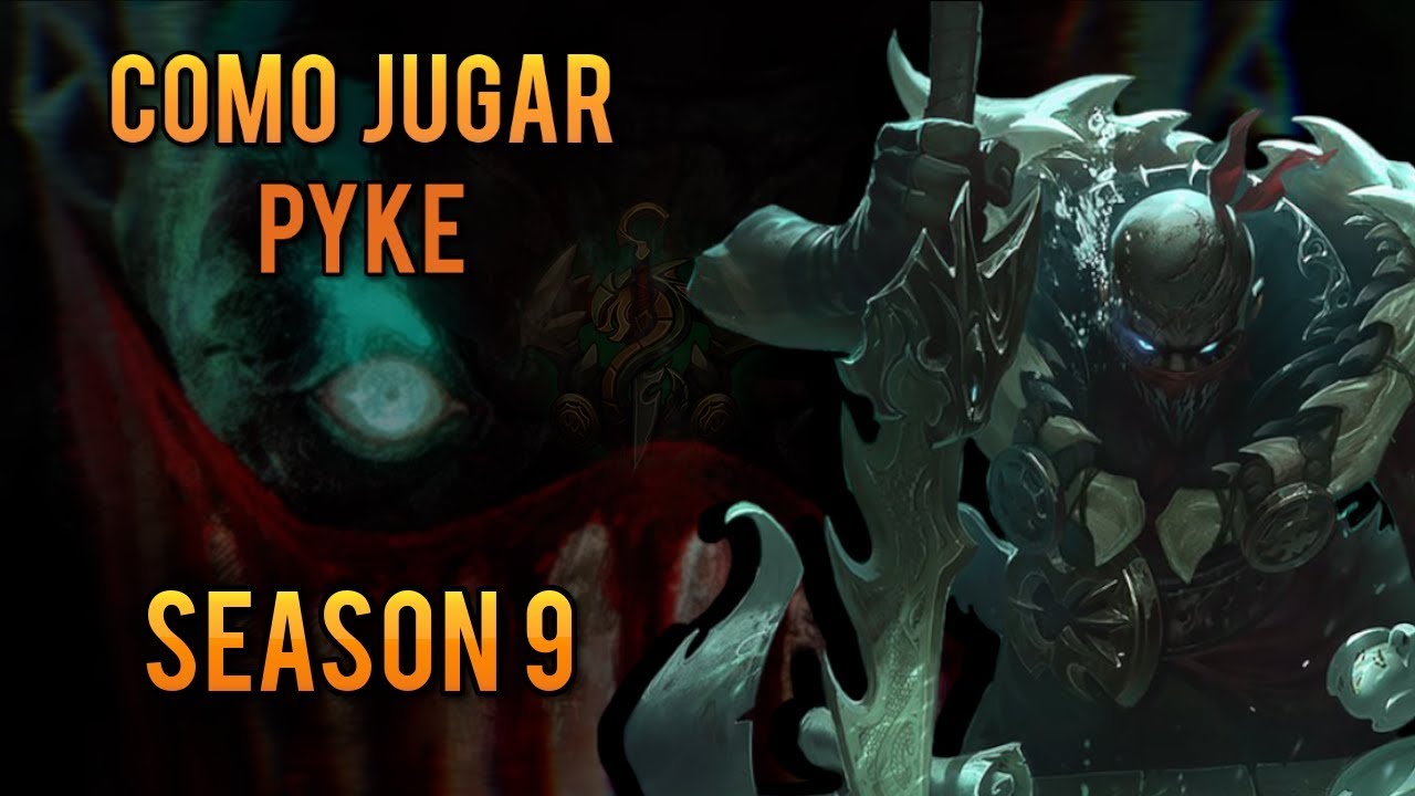 GUÍA DE PYKE S9 | HABILIDADES, RUNAS, BUILD Y DEMÁS - YouTube