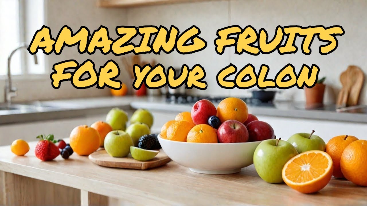 8 Amazing Fruits To Unclog Your Colon FAST - YouTube