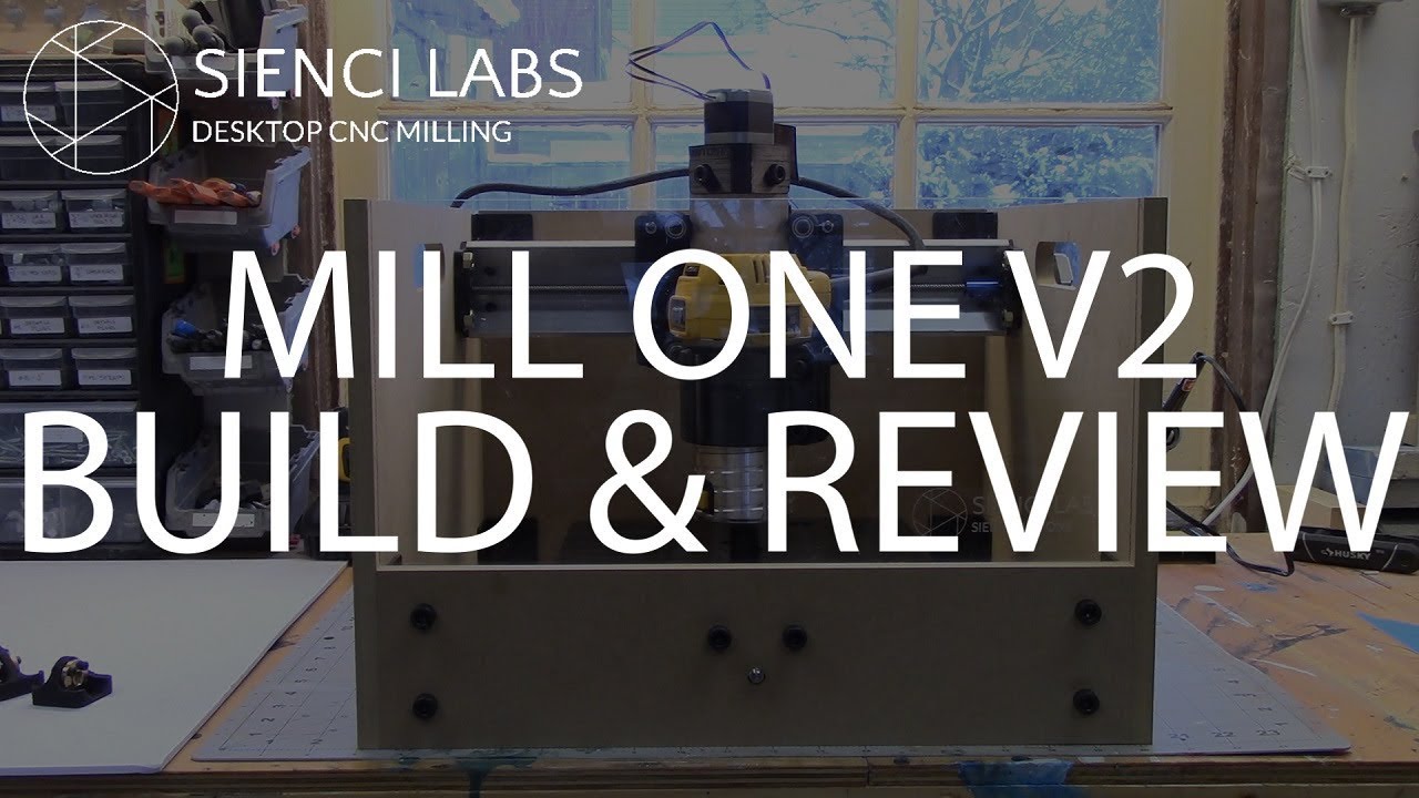 CNC Router Review: Sienci Labs Mill One V2 - YouTube