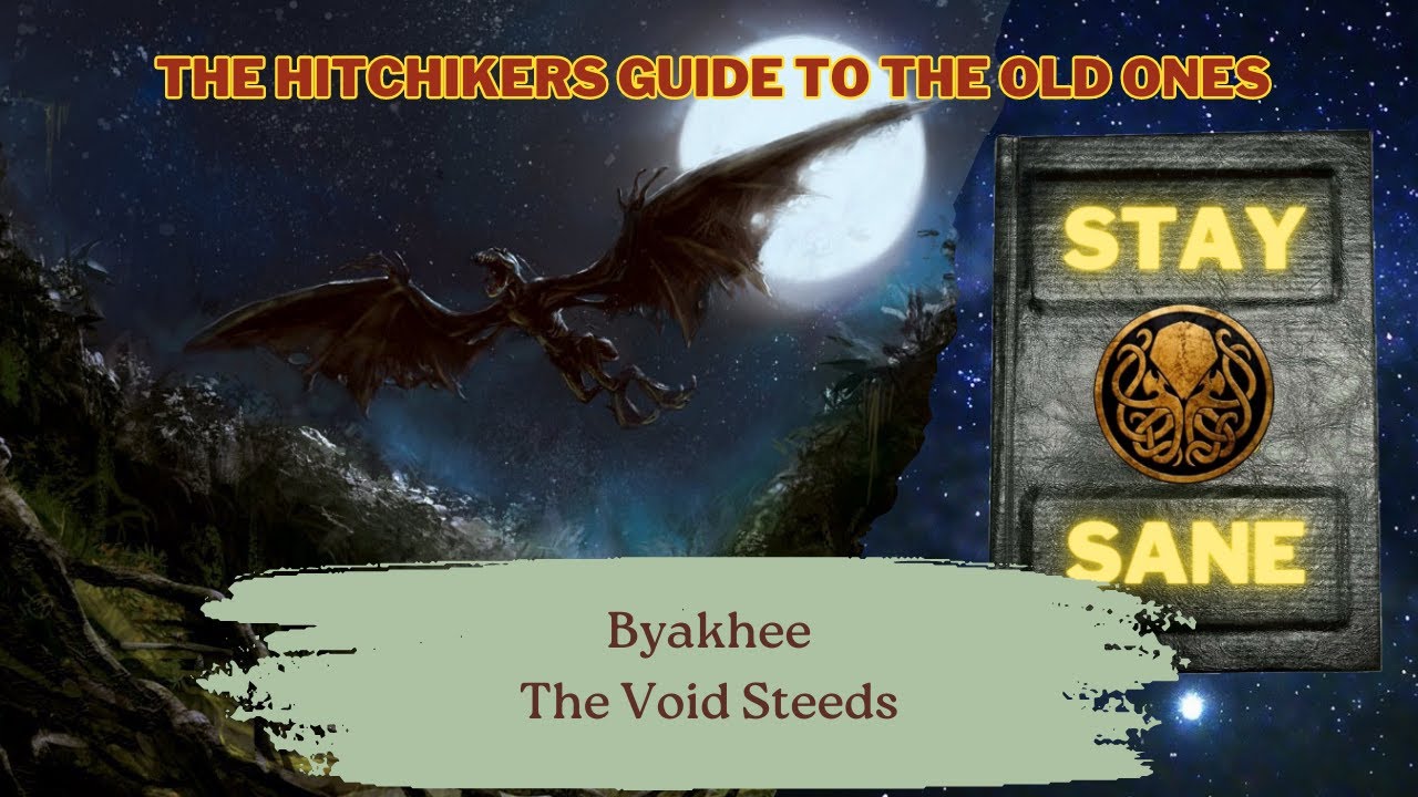 Hitchhiker's Guide to The Old Ones: Byakhee The Void Steeds | Cthulhu ...
