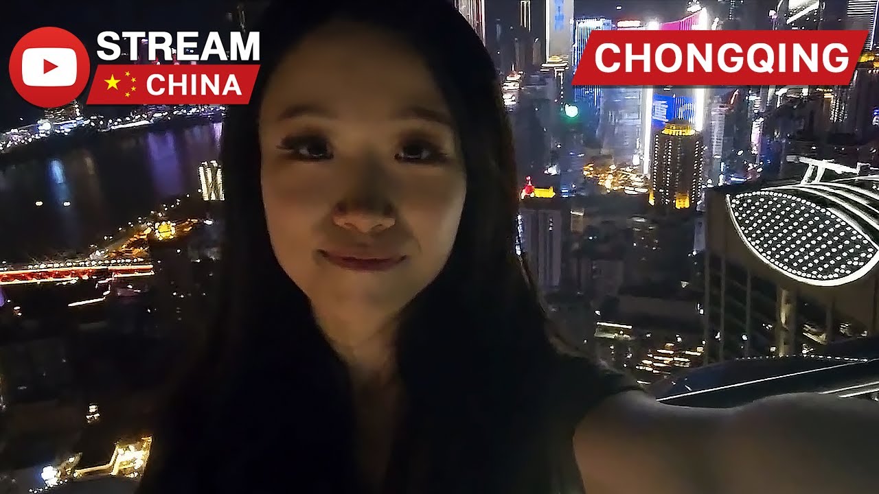 🔴 CHINA IRL STREAM 🇨🇳🌃 SKYWALK in Chongqing 重庆 - YouTube