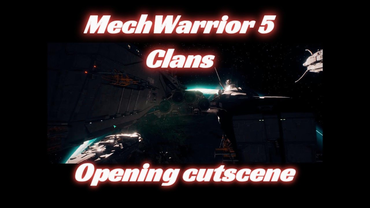 MechWarrior 5: Clans Opening Cutscene - YouTube