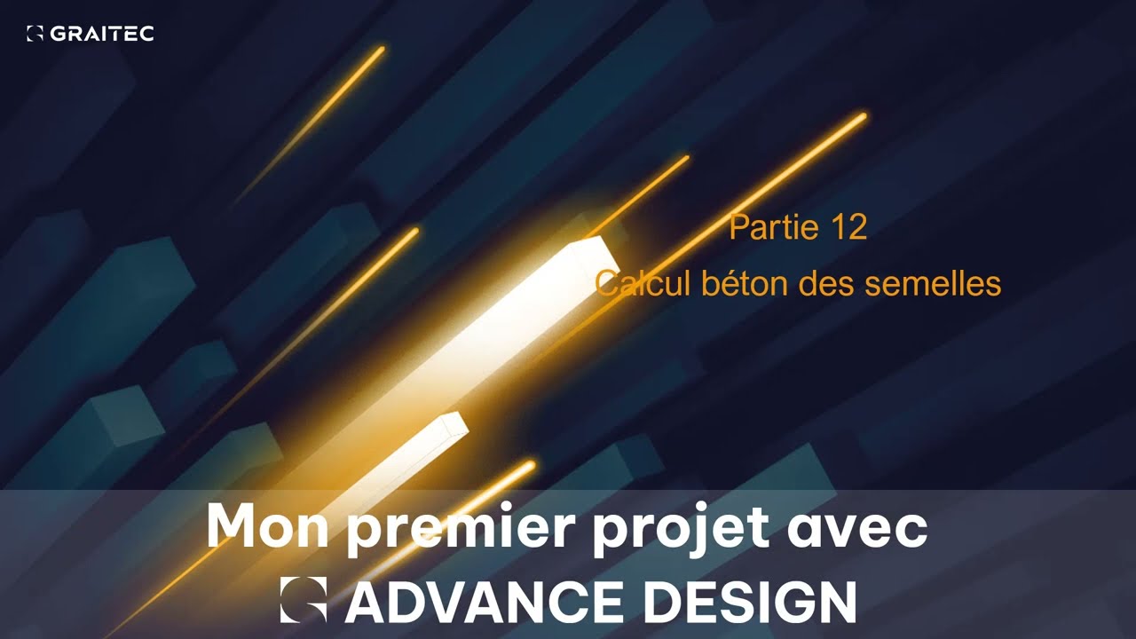 My first projects with Advance Design Lesson 12 - YouTube