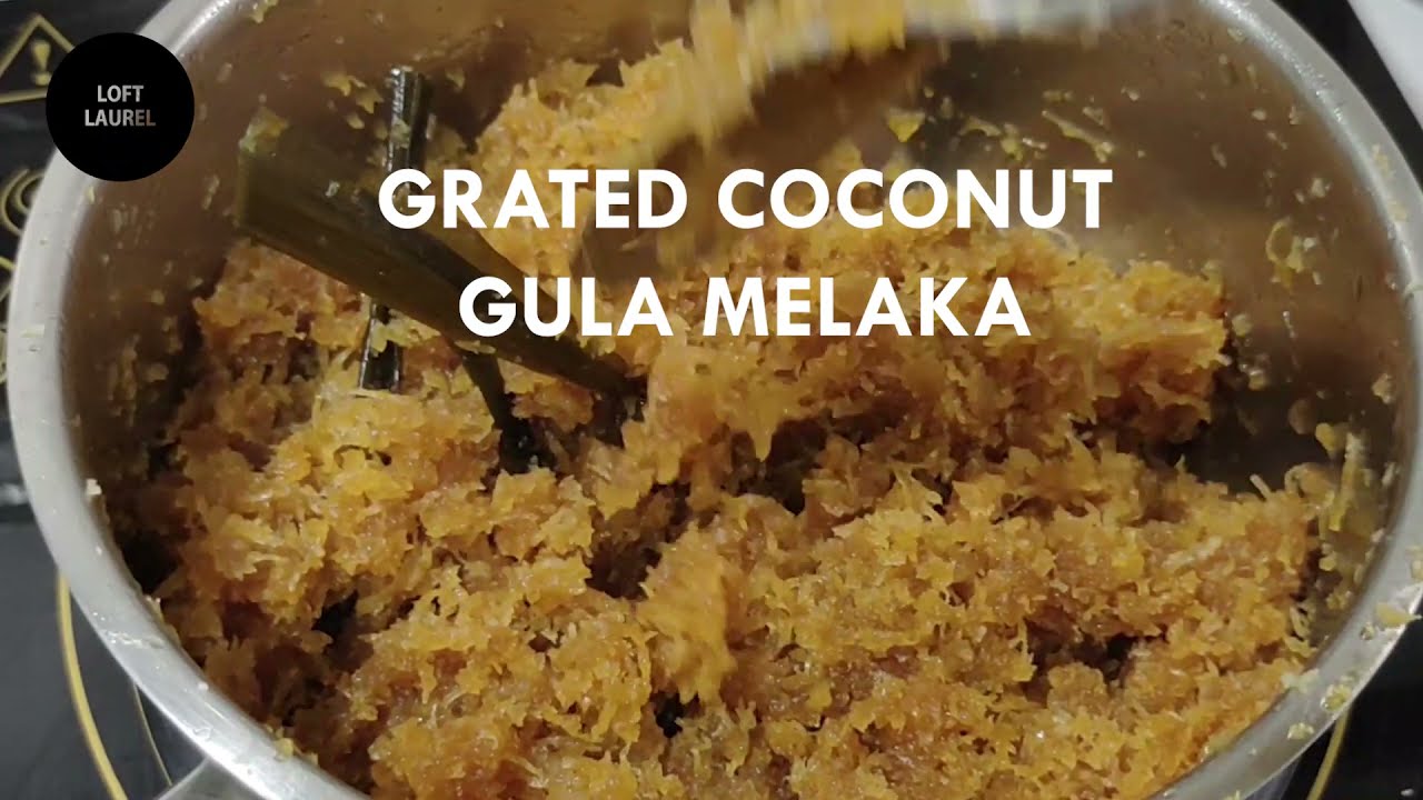 The Secret to Making Delicious Grated Coconut Gula Melaka (Palm Sugar ...