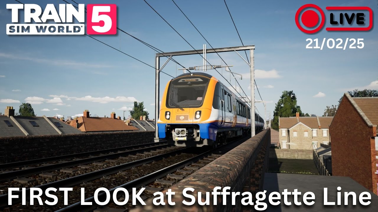 Train Sim World 5 LIVE! FIRST LOOK at London Overground: Suffragette ...