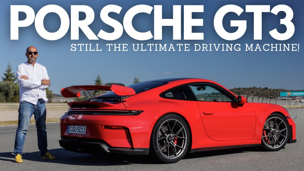 New Porsche 911 GT3 - Still The Ultimate Driving Machine! - YouTube