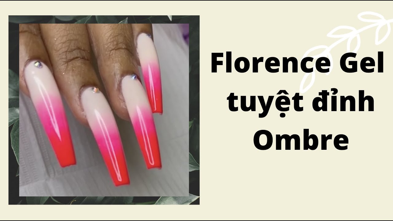 Tiara GelX và Florence Gel tuyệt đỉnh Ombre - YouTube