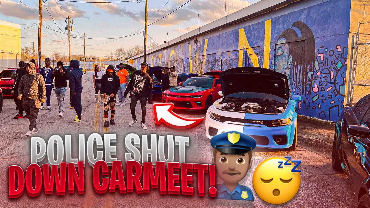 POLICE SHUT DOWN THE CAR MEET & FOLLOWED US AROUND ALL DAY ! - YouTube