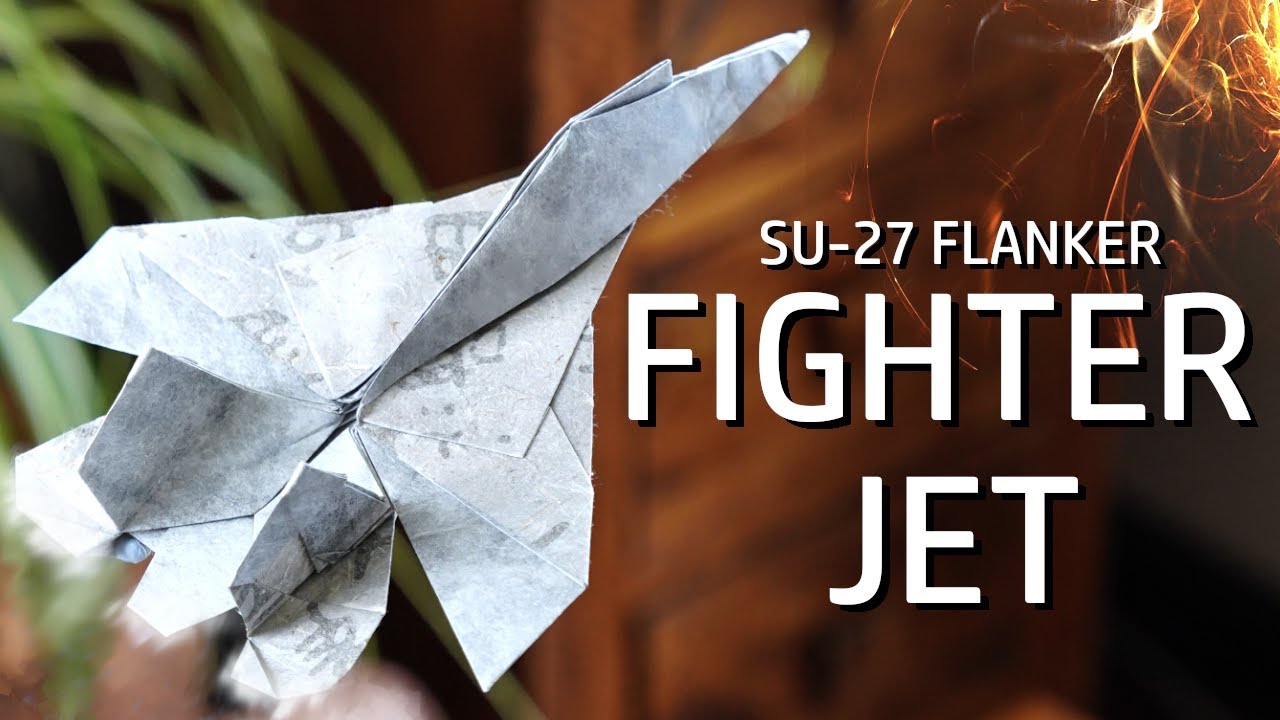 Origami SU-27 FLANKER FIGHTER JET / Taon - YouTube