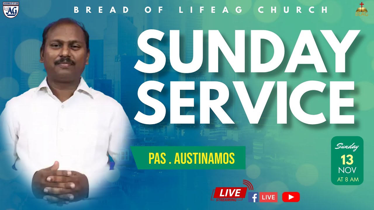 🔴🅻🅸🆅🅴 | Sunday Service 13\11/22 | Pas.Austin amos | Bread of Life AG ...