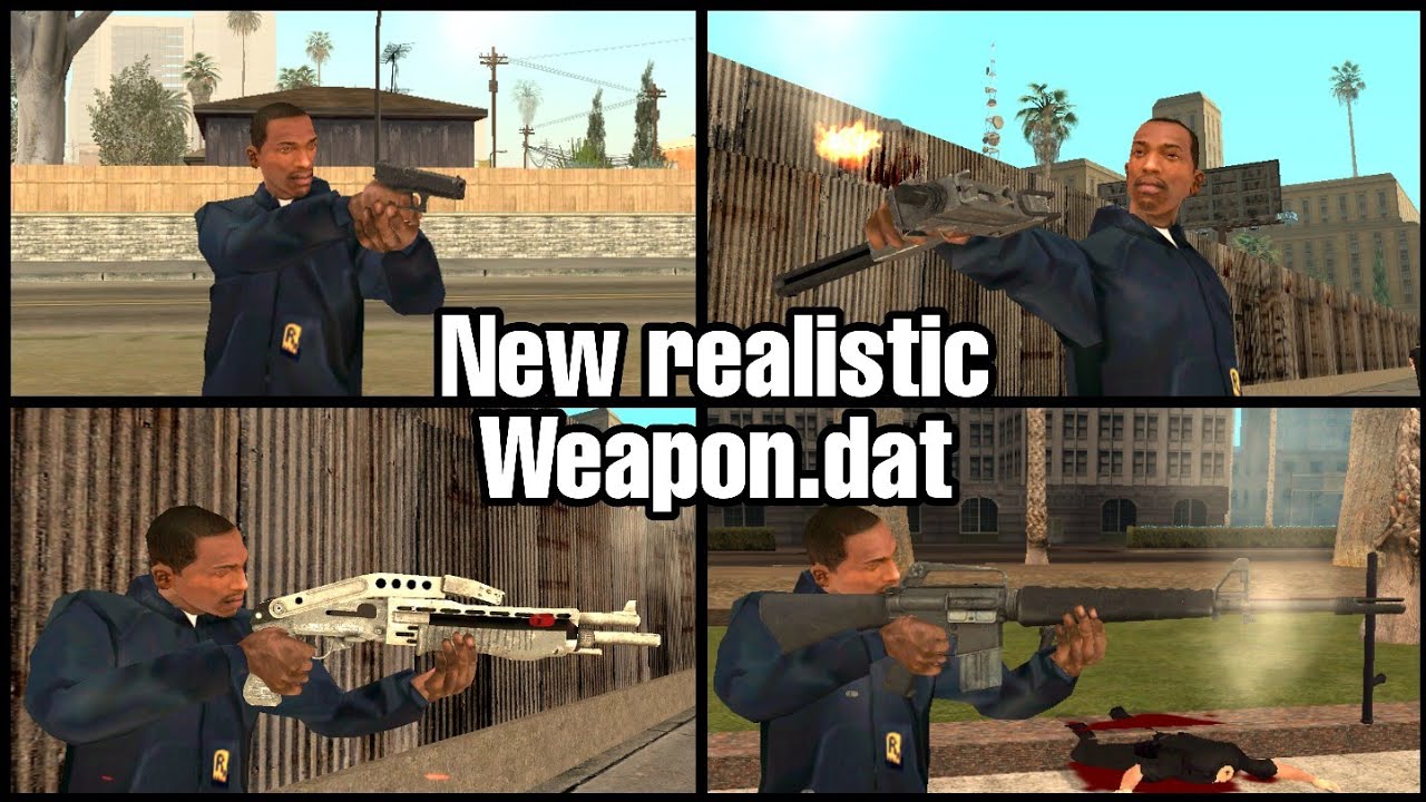 GTA SA - New Realistic Weapon.dat - YouTube
