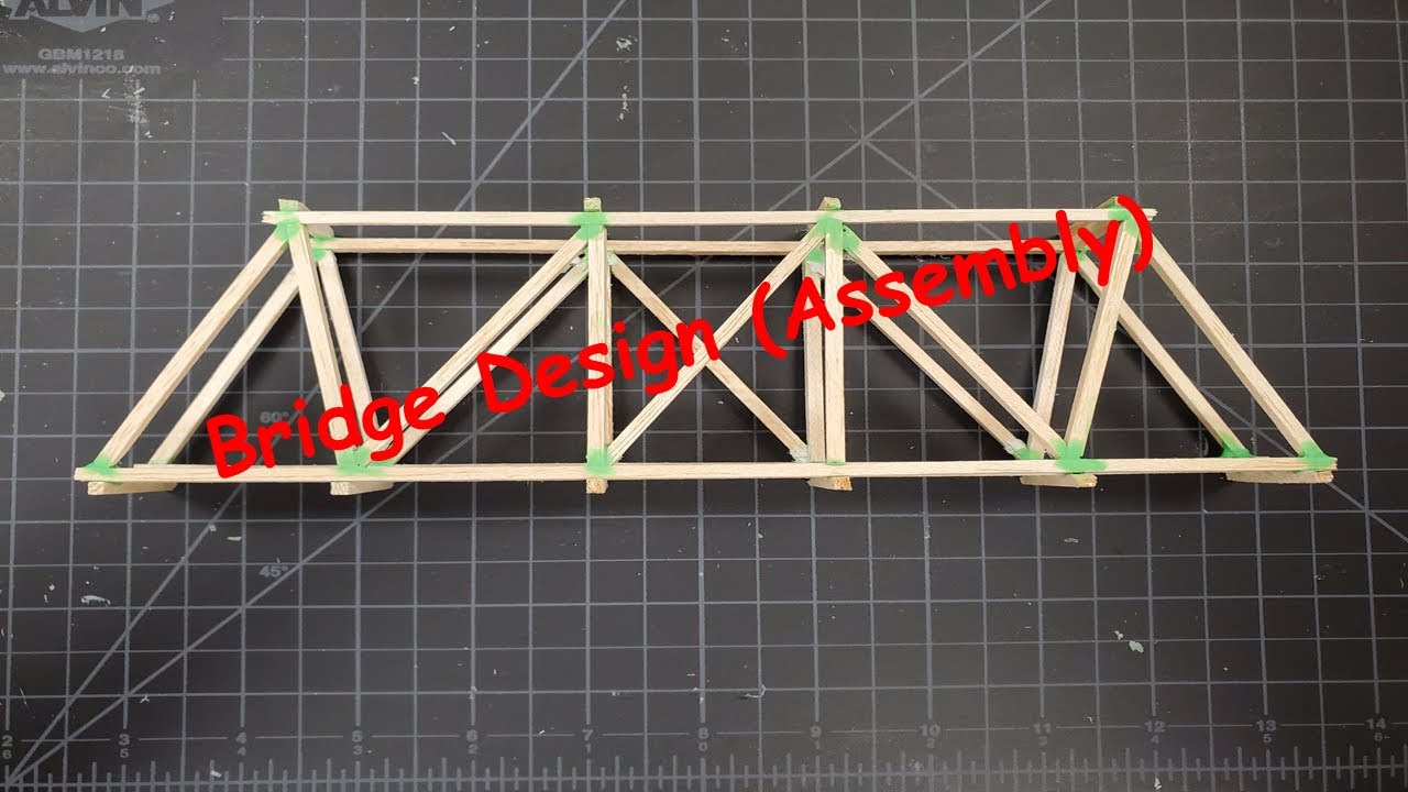 Bridge Design (Bridge Assembly) - YouTube