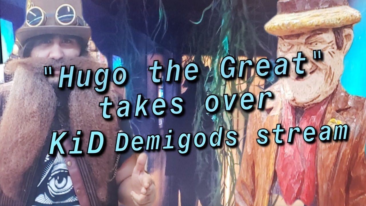 Hugo the Great takes over KiD Demigods stream - YouTube