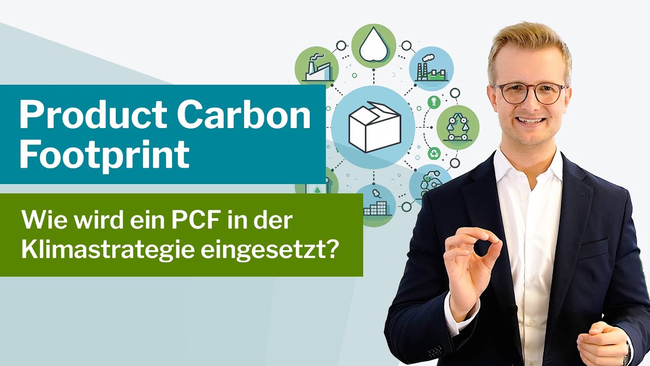 Was ist ein PCF ? | So setzen Unternehmen den Product Carbon Footprint ...