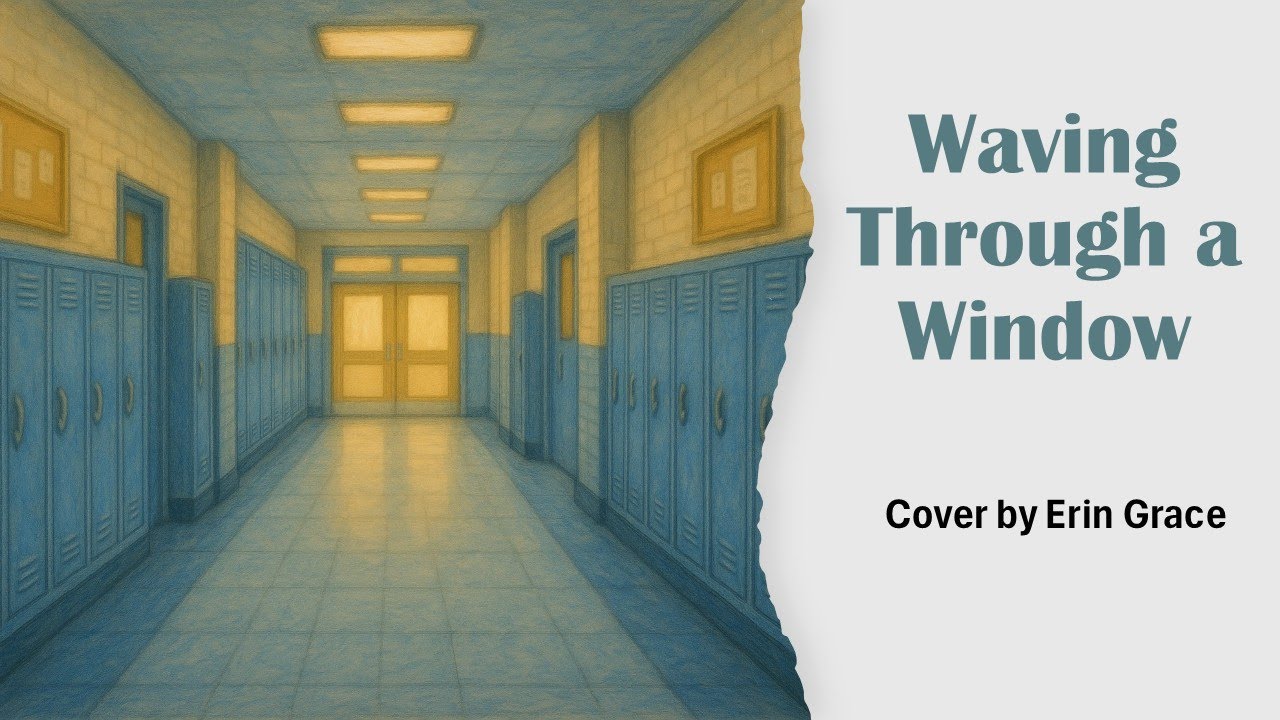 Waving Through a Window | Dear Evan Hansen (Cover) - YouTube