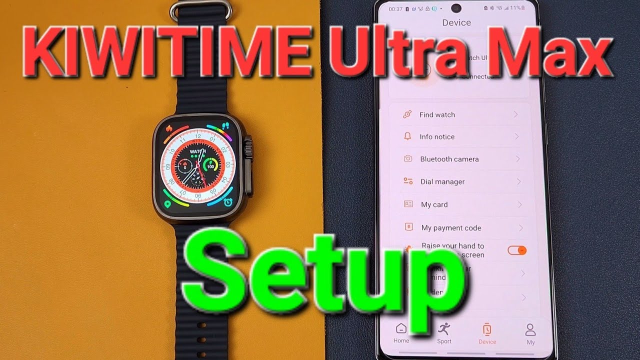 How KIWITIME Ultra Max Smartwatch Connect with Phone?Detailed Setup ...