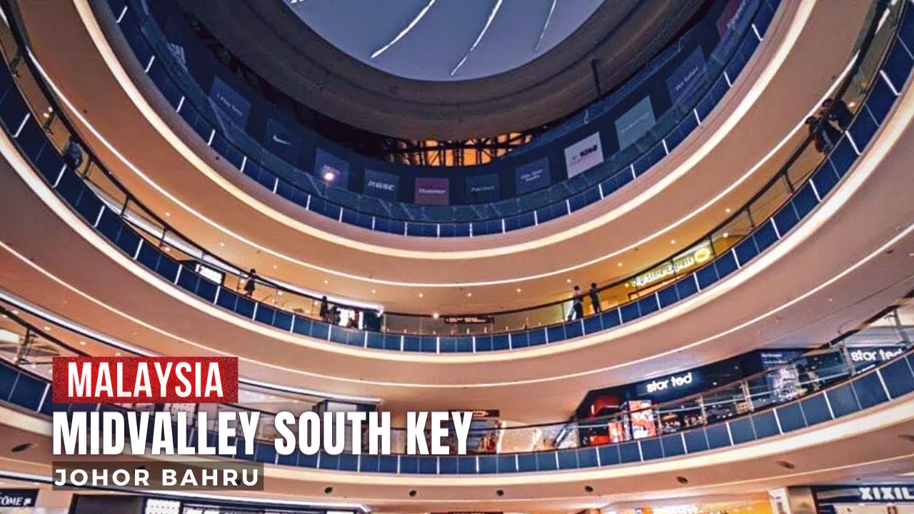 【4K】Johor Bahru | The Mall, Mid Valley Southkey | Aug 2022 - YouTube