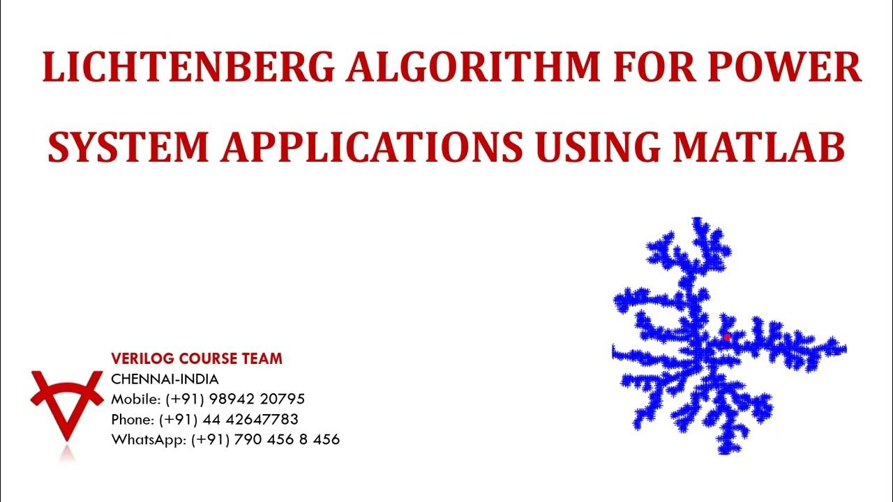 LICHTENBERG ALGORITHM FOR POWER SYSTEM APPLICATIONS USING MATLAB - YouTube