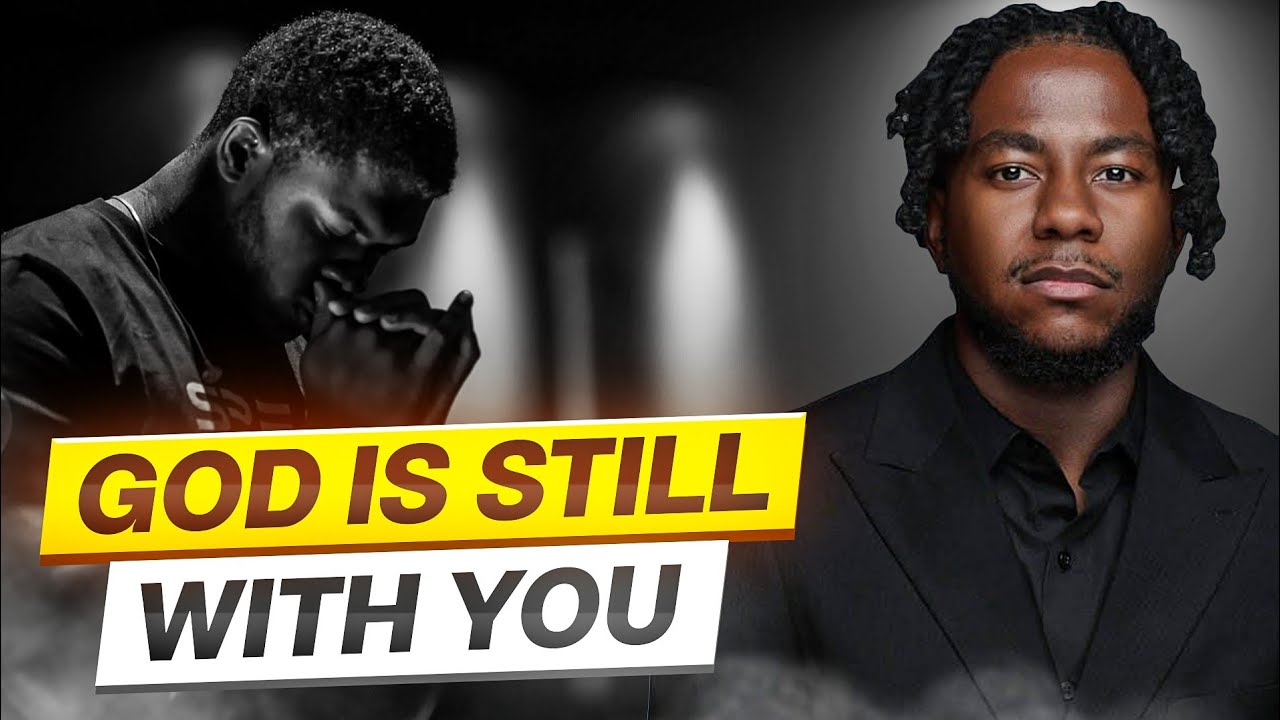 God Is Still With You | Finding Strength in Faith | Caleb Harris - YouTube