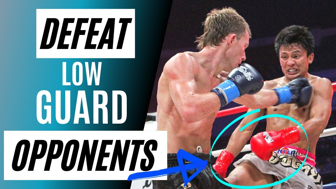How To Defeat Opponents Who Have LOW GUARDS - YouTube