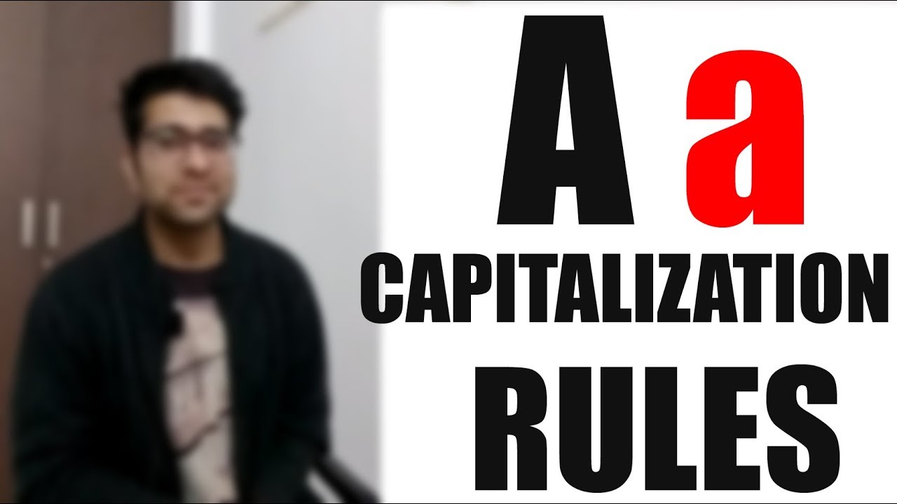 Capitalization rules explained with examples|| When to use Capital ...
