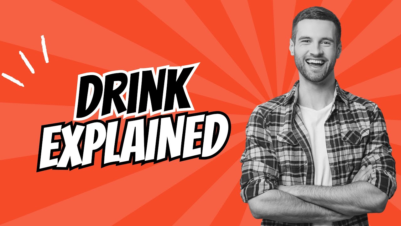 What Does Drink Mean? Drink Meaning in English With 5 Example Sentences ...