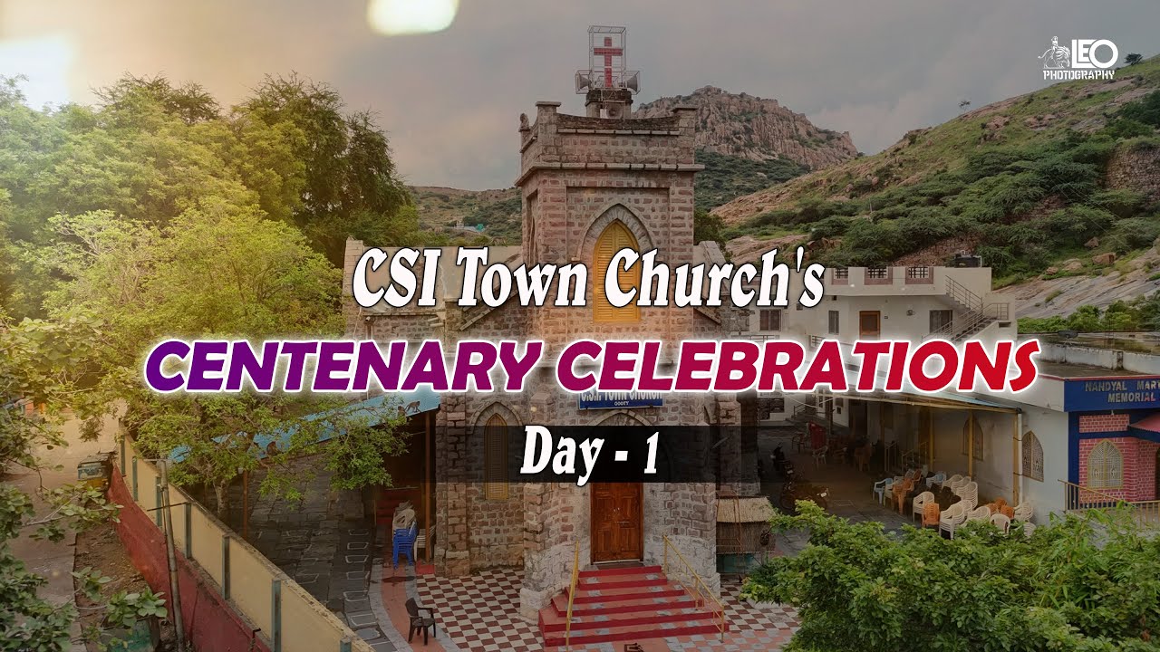 CSI TOWN CHURCH GOOTY CENTENARY CELEBRATIONS DAY-1 - YouTube