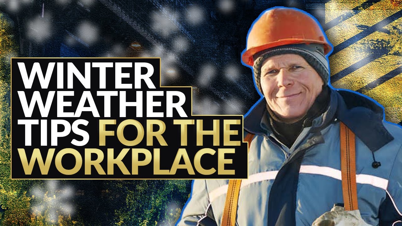 TOOLBOX TALK | Winter Safety Tips for the Workplace - YouTube