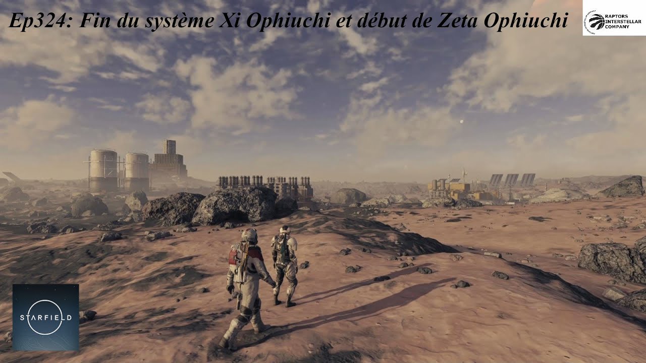 STARFIELD Ep324: l EXTREME l Fin du système Xi Ophiuchi et début de ...