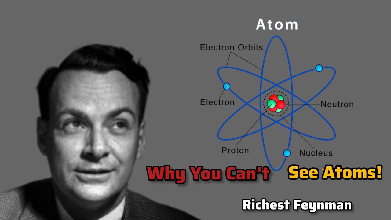 Why You Can’t See Atoms | The Invisible Building Blocks of Everything ...