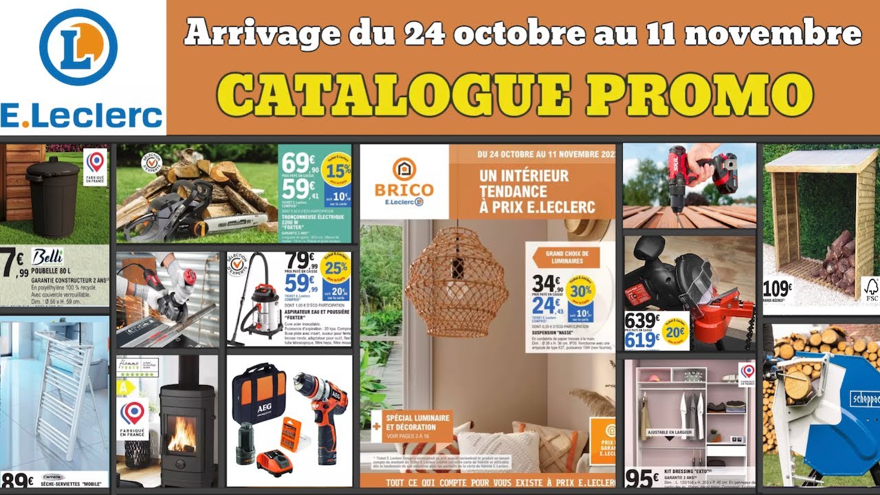 catalogue Brico LECLERC du 24 octobre au 11 novembre Arrivage Bricolage ...