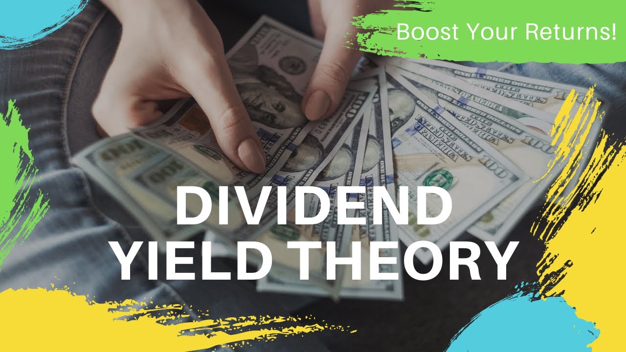 Dividend Yield Theory | Do Dividends = Value? - YouTube