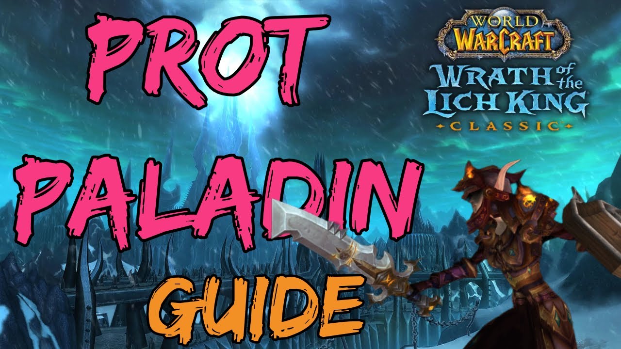 Prot Paladin Guide - Wrath of the Lich King Classic | Talents | Glyphs ...