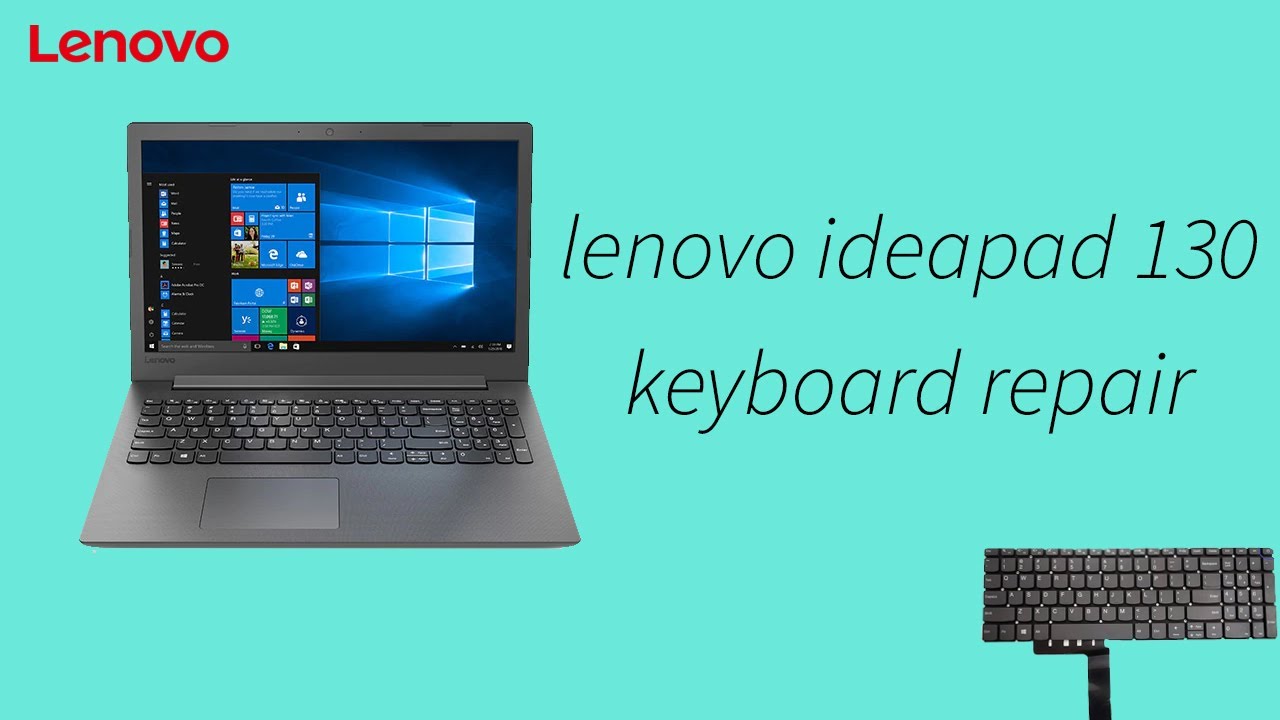 laptop keyboard repair | lenovo ideapad 130 - YouTube