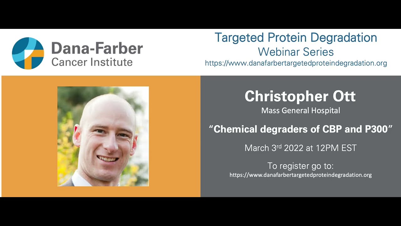 Christopher Ott - Dana-Farber Targeted Degradation Webinar Series - YouTube