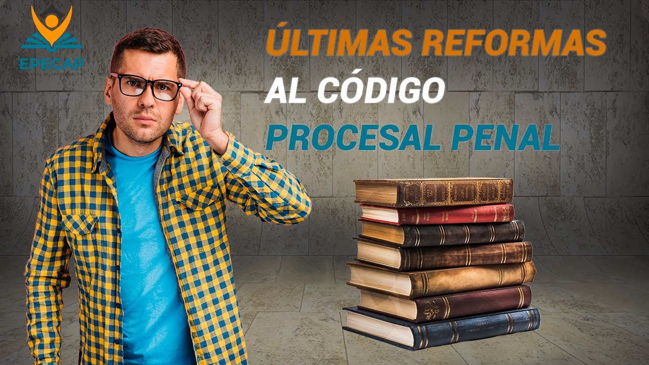 ABG. BRIAN ROBLES SAJAMI/ ÚLTIMAS REFORMAS AL CÓDIGO PROCESAL PENA ...