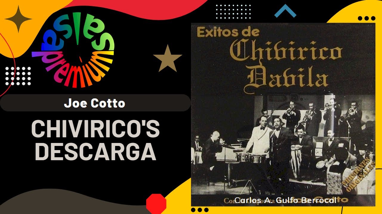 🔥CHIVIRICO'S DESCARGA por JOE COTTO con CHIVIRICO DAVILA - Salsa ...
