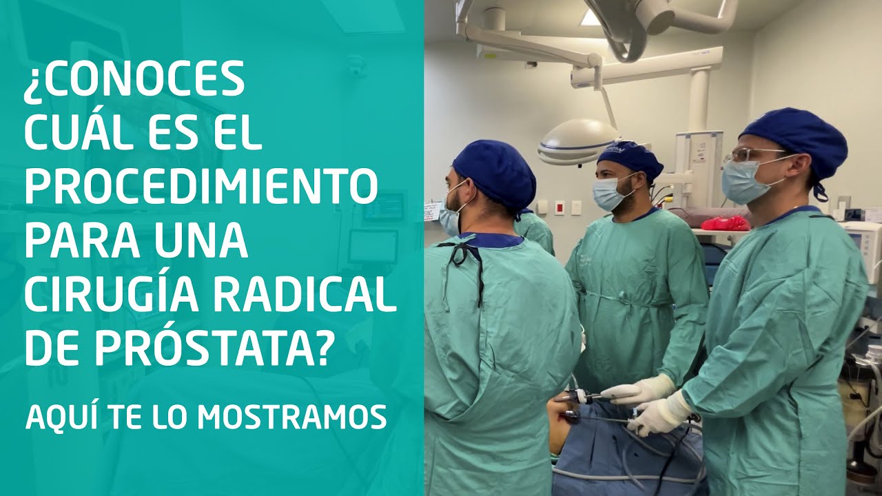 Cirugía radical de próstata un procedimiento mínimamente invasivo - YouTube