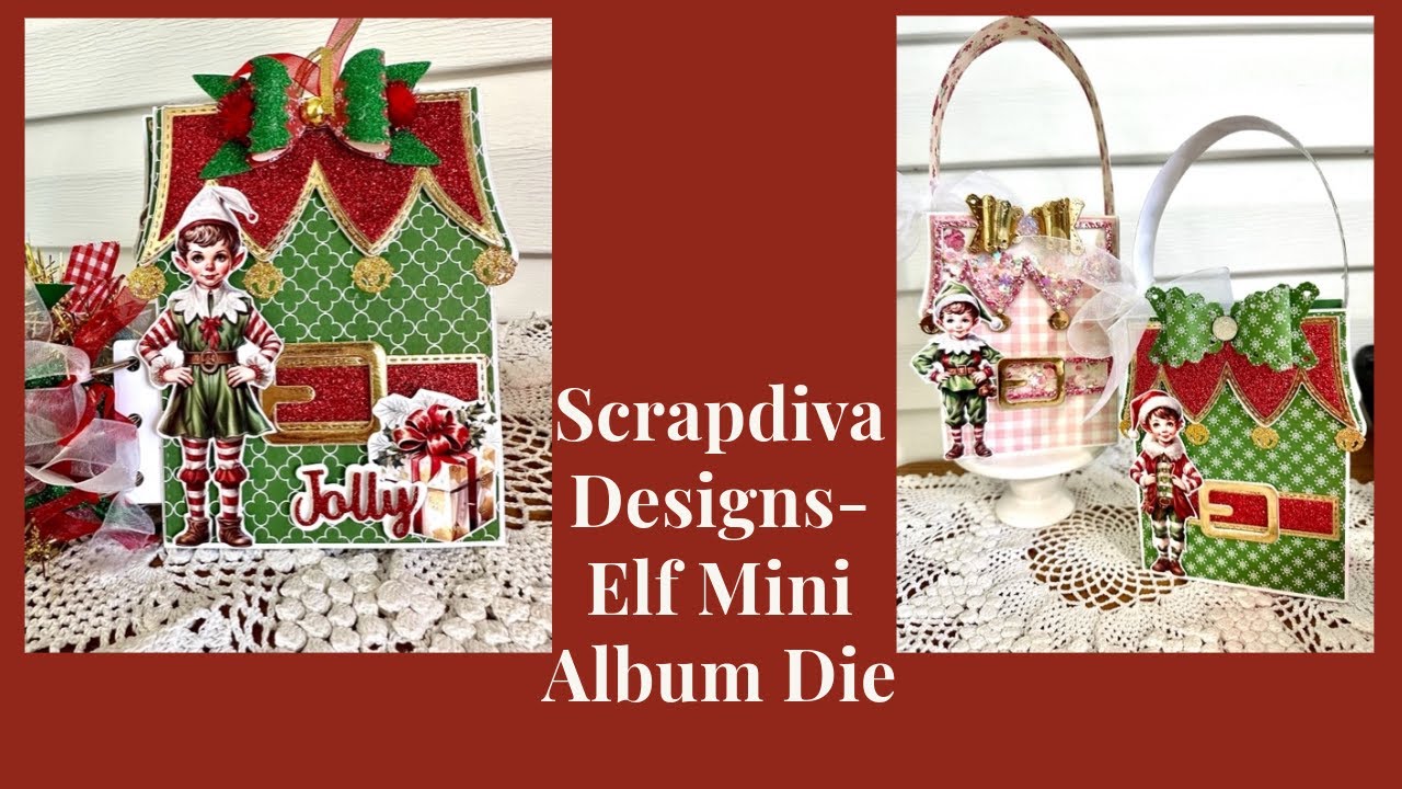 Scrapdiva Designs-Elf Mini Album - YouTube