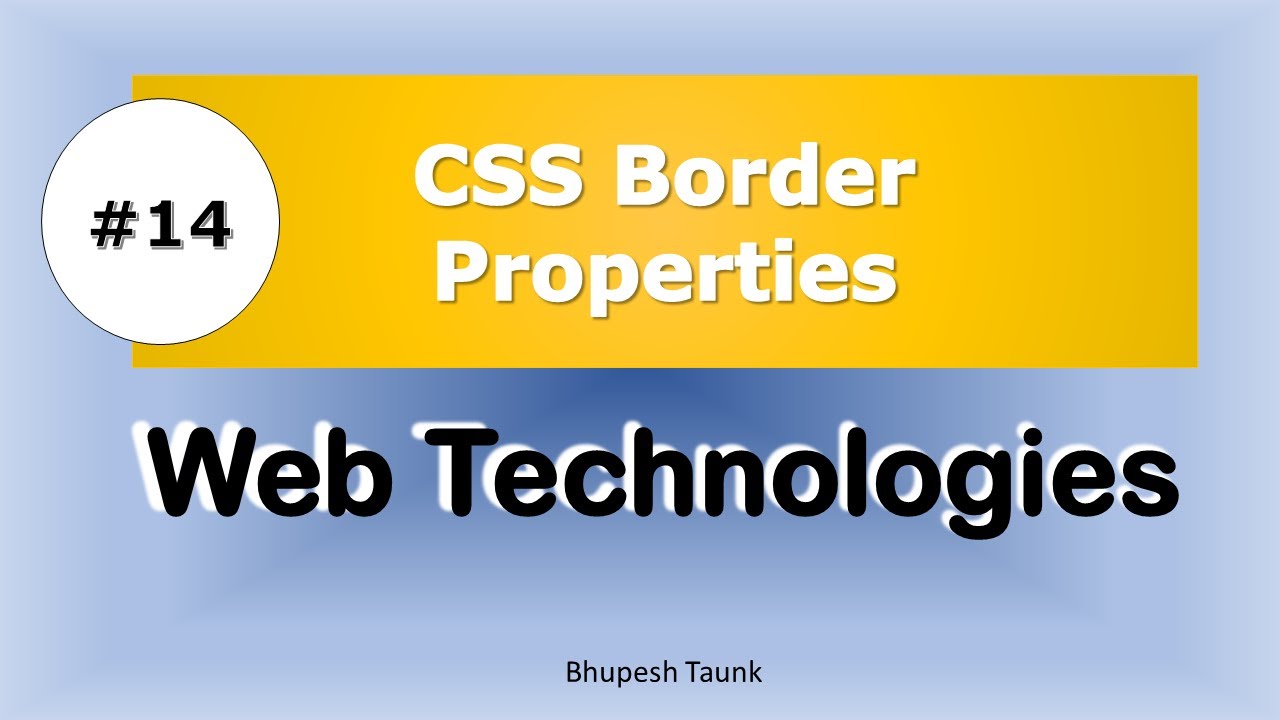 Lecture 14 :CSS Borders | How do you style a border in CSS? | Web ...