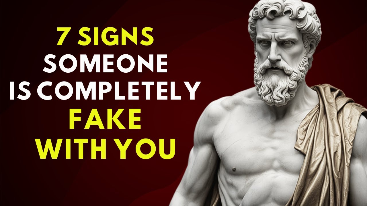 7 Signs People Are Completely Fake with You | Stoicism - YouTube