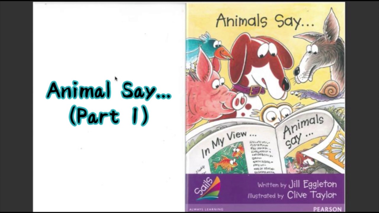 Animal Say ... (Part 1) - YouTube